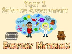 Year 1 Science Assessment: Everyday Materials | Teaching Resources