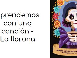 Spanish song La llorona -Mexican culture KS4/KS5 | Teaching Resources