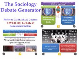 The Sociology Debate Generator! (200 DEBATES for GCSE/AS/A2) [Revision ...