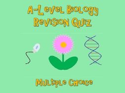 A-Level Biology Revision Quiz | Teaching Resources